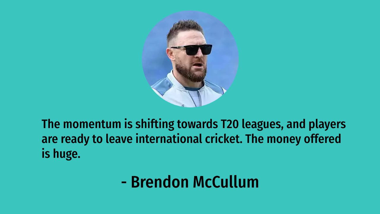 Brendon McCullum Predicts Death Of International Cricket Due To T20 ...